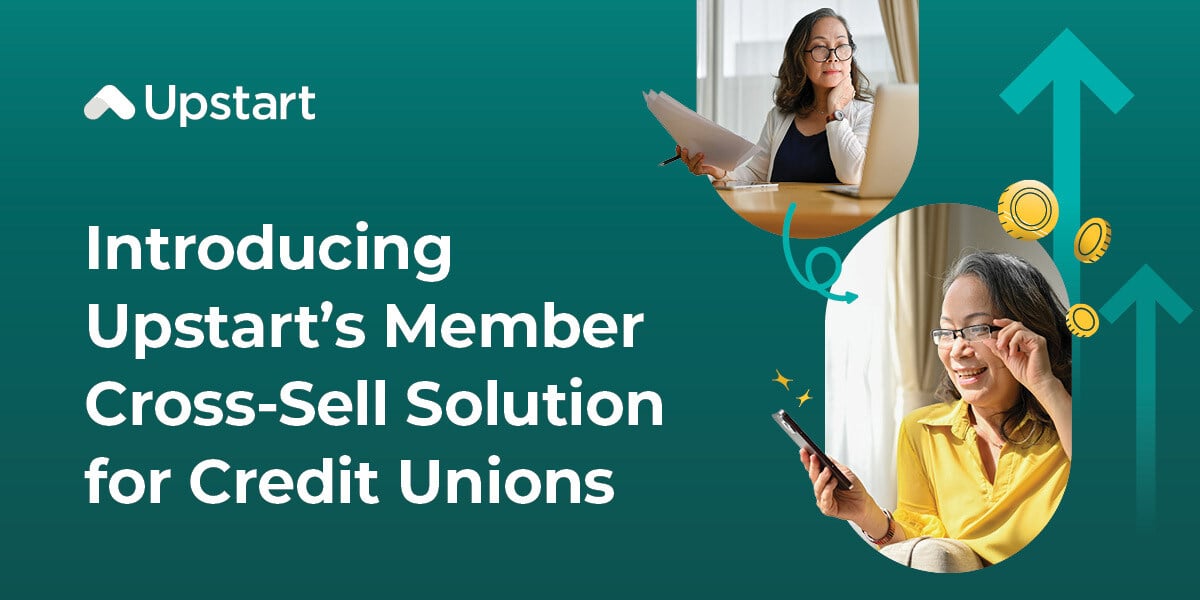 Announcing Upstart's Member Cross-Sell